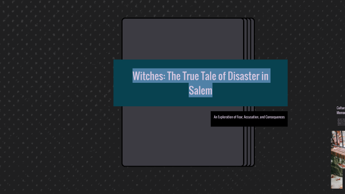 Witches: The True Tale of Disaster in Salem by Keerthi on Prezi