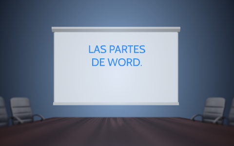 LAS PARTES DE WORD. by Josias Pos on Prezi