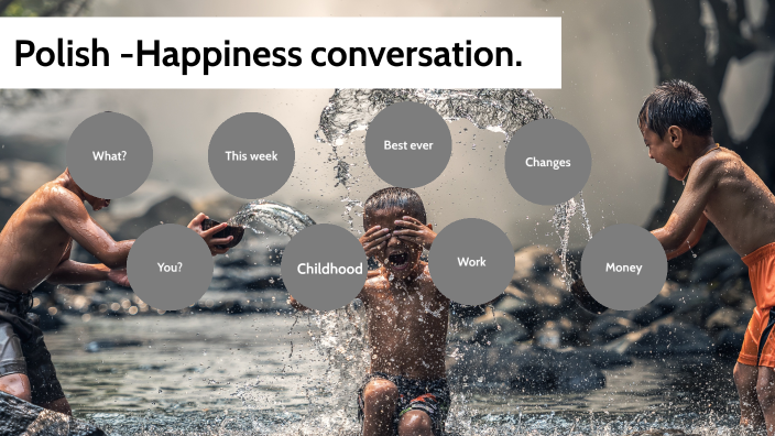 Polish - Happiness by Michal Teaching Polish on Prezi