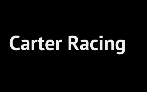 Carter Racing by Brian Johnson on Prezi