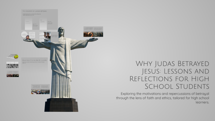 Why Judas Betrayed Jesus: Lessons and Reflections for High School ...