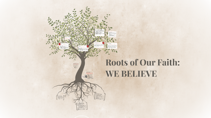 Roots of Our Faith: by Tara Guysky on Prezi