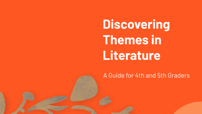 Discovering Themes in Literature by Crystal Hunt on Prezi