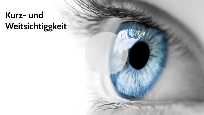 kurz und weitsichtigkeit by Hawra Chlo on Prezi