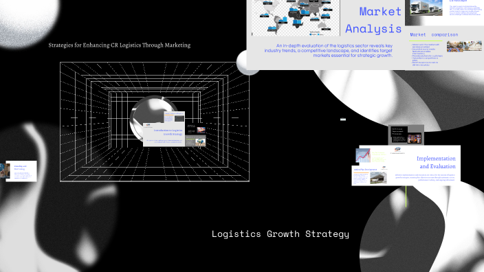 Logistics Growth Strategy by Imandwilaksana YT on Prezi