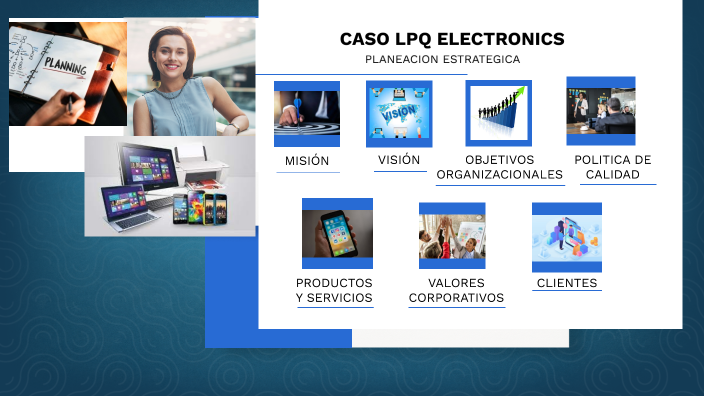CASO LPQ ELECTRONICS by DELIA SOLITH ARENAS LONDOÑO on Prezi