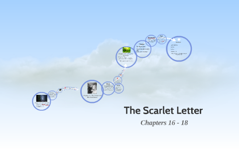 The Scarlet Letter: Chapters 16-18 by Julie Peterson on Prezi