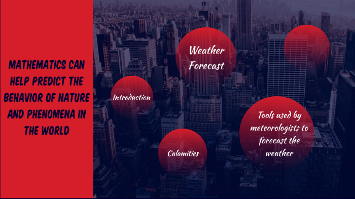 Mathematics can help predict the behavior of nature and phenomena in ...