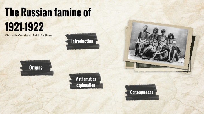 soviet famine of 1921-1922 by Astrid Mathieu on Prezi