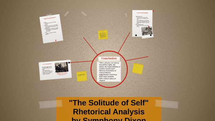 "The Solitude of Self" Rhetorical Analysis by Symphony Dixon on Prezi