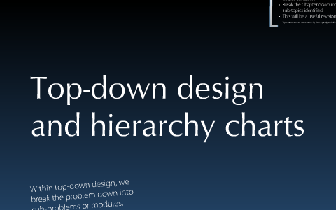 Top-down design and stepwise refinement by Tom Wilkinson on Prezi