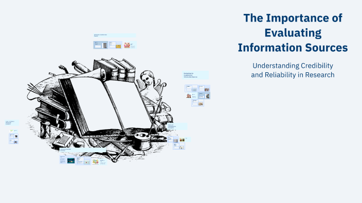 The Importance of Evaluating Information Sources by Francis on Prezi