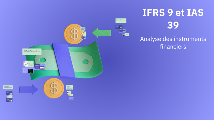 IFRS 9 et IAS 39 by manal rami on Prezi