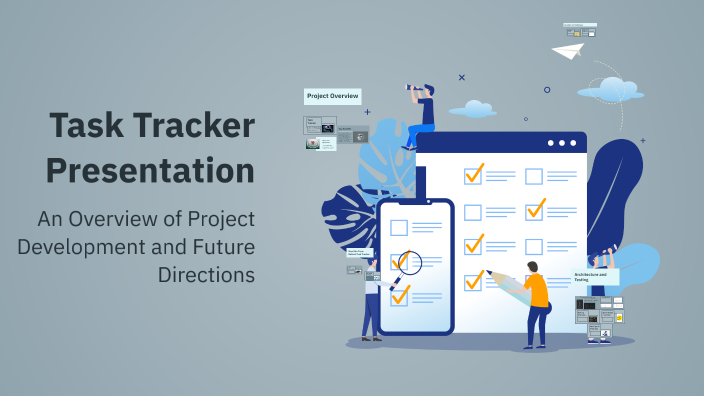 Task Tracker Presentation by yulduz on Prezi