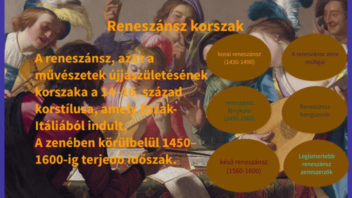reneszánsz korszak by Zsolt Zagyva on Prezi