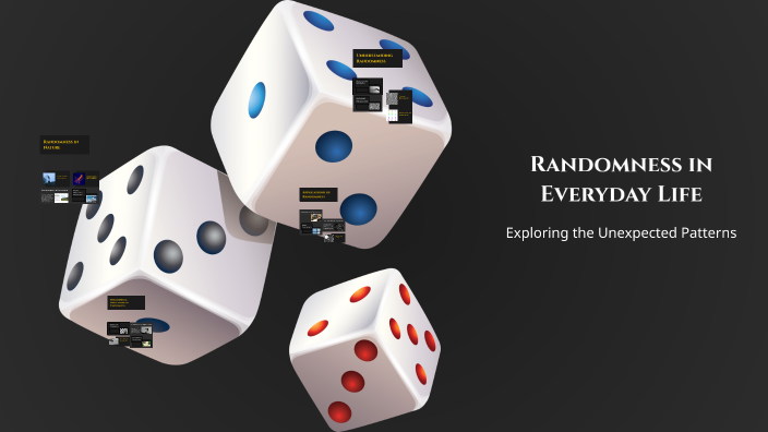 Randomness in Everyday Life by Enrique Huerta Díaz on Prezi