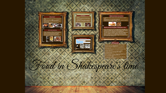Food in Shakespeare's time by amani al on Prezi