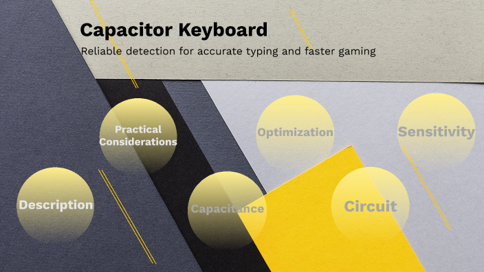 Capacitor Keyboard Switch by Bien Gracias Y Tu? on Prezi
