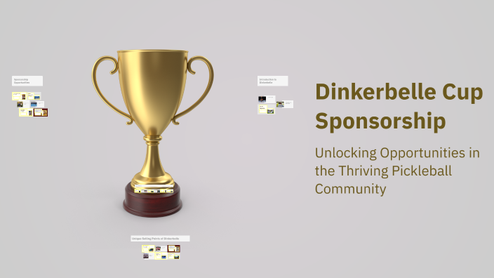 Dinkerbelle Cup Sponsorship by Dinker Belle on Prezi
