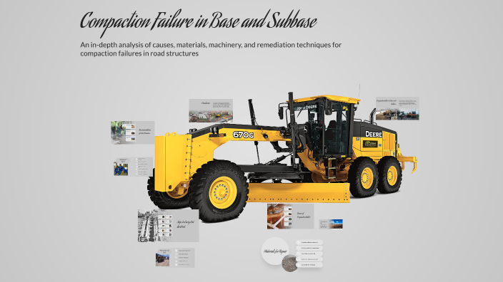 Compaction Failure in Base and Subbase by Yohan Anacona on Prezi