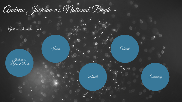 Andrew Jackson Project by Gustavo Romero Puebla on Prezi