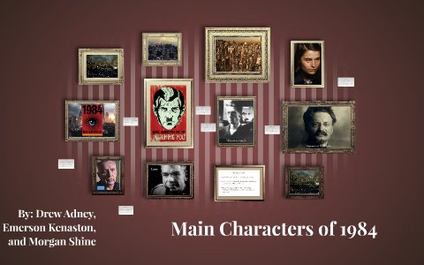 Main Characters of 1984 by Drew Adney on Prezi