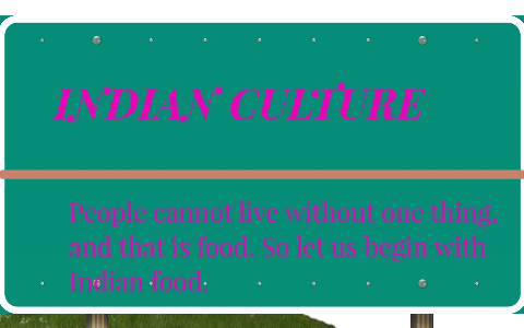 INDIAN CULTURE by Harb Dhaliwal on Prezi