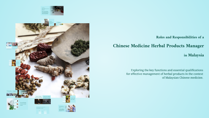 Roles and Responsibilities of a Chinese Medicine Herbal Products ...
