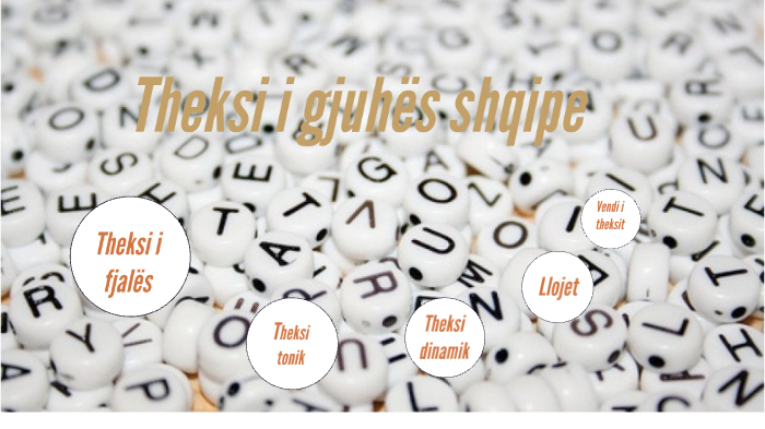 Theksi i gjuhes by Flora Veliqi on Prezi