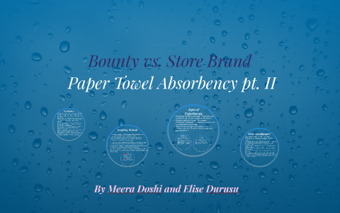 Bounty vs. Giant Store Brand Paper Towel Absorbency pt. II by Meera ...