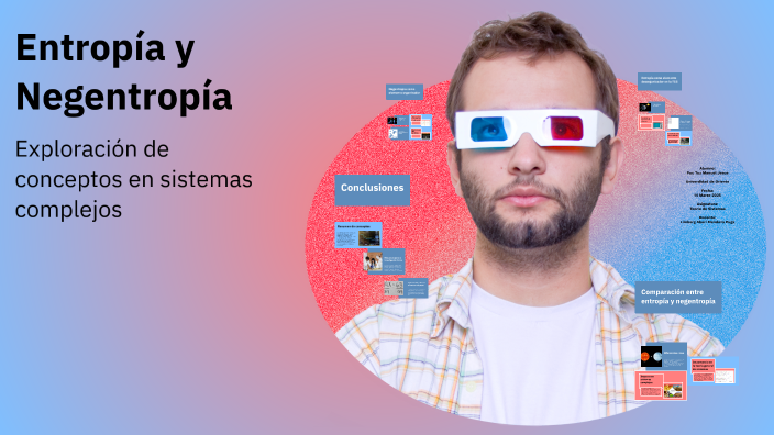 Entropía y Negentropía by Manuel Puc Tuz on Prezi