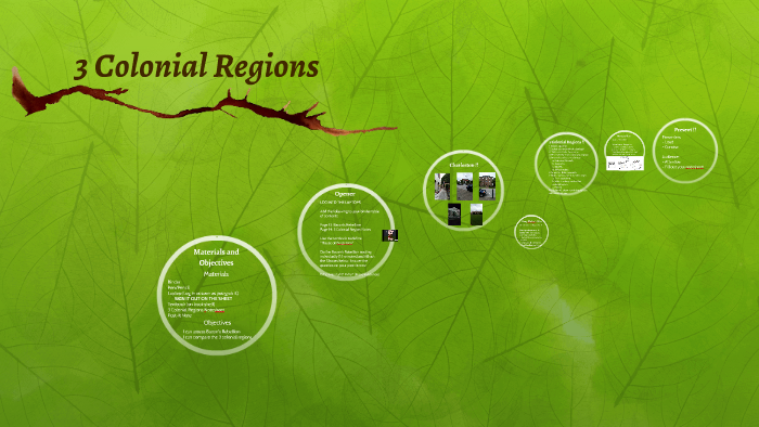 3 Colonial Regions by Matt Baker on Prezi
