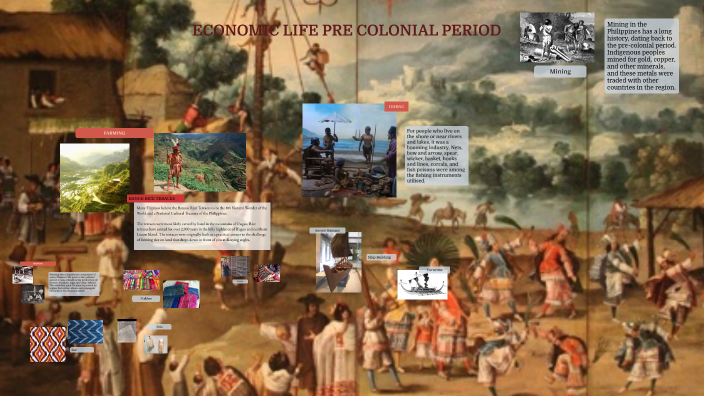 ECONOMIC LIFE PRE COLONIAL PERIOD by Korine Magsino on Prezi