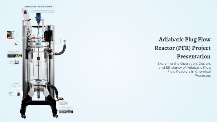 Adiabatic Plug Flow Reactor (PFR) Project Presentation by BERCHAAA GOAT ...