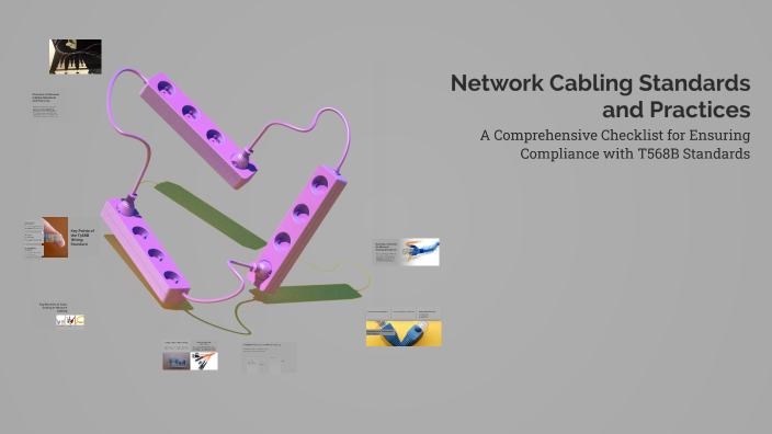 Network Cabling Standards and Practices by admin admin on Prezi