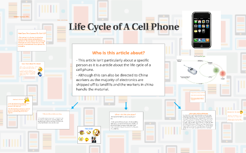 Life Cycle of A Cell Phone by Idris Ahmed on Prezi
