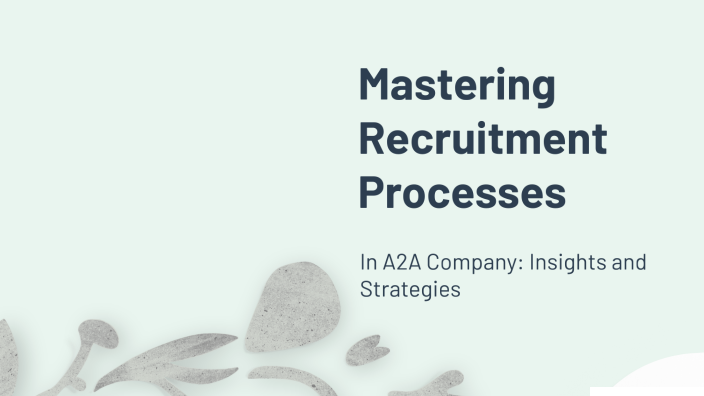 Mastering Recruitment Processes by tale on Prezi Mastering Recruitment Processes by tale on Prezi