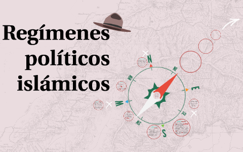 Regímenes políticos islámicos by Gabriela Solano on Prezi