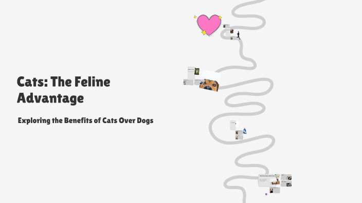Why Cats Rule: The Feline Advantage by Jimena Ortiz Guardado on Prezi