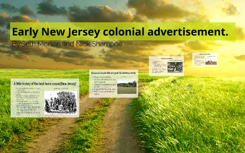 Early New Jersey colonial advertisement. by Nick Shampoe on Prezi