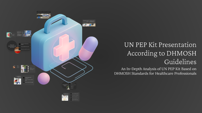 UN PEP Kit Presentation According to DHMOSH Guidelines by Javeria Nasim ...