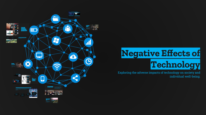 Negative Effects of Technology by Jefferson Velasquez on Prezi