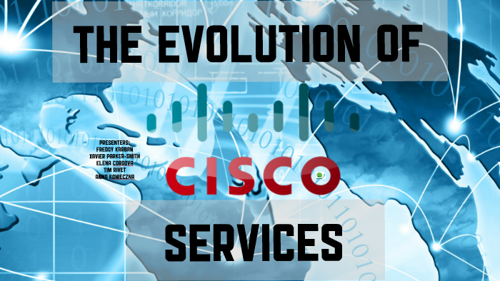 The Evolution of Cisco Services by Frederick Karban on Prezi