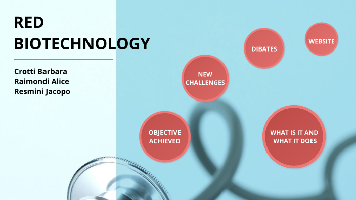 red biotechnology by barbara crotti on Prezi