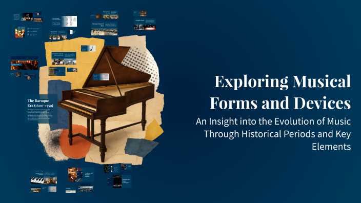 Exploring Musical Forms and Devices by Jennifer Thornton on Prezi