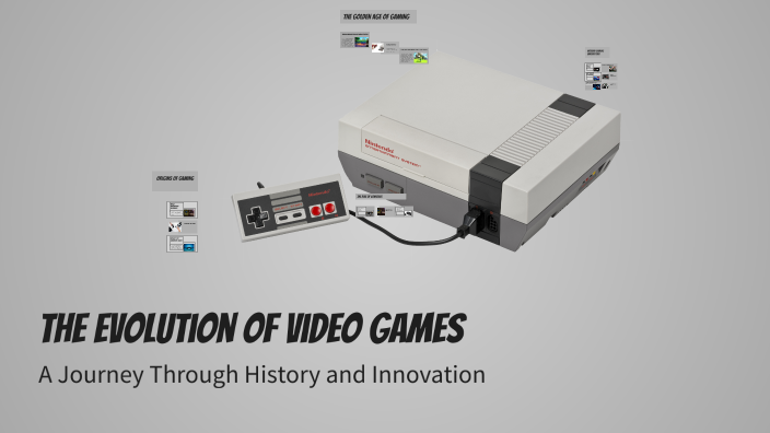 The Evolution of Video Games by Alima djeddar on Prezi