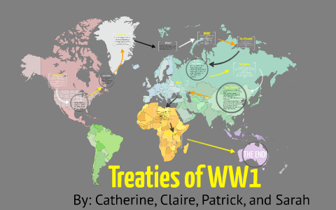 Treaties of WW1 by Sarah Hasel on Prezi