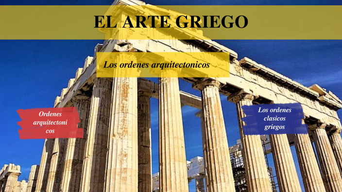 EL ARTE GRIEGO by brisa gonzalez on Prezi