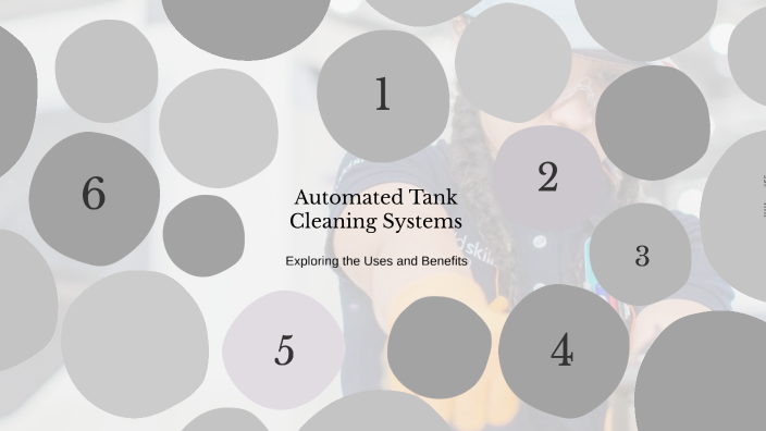 Automated Tank Cleaning Systems by Miroslav Ivan on Prezi