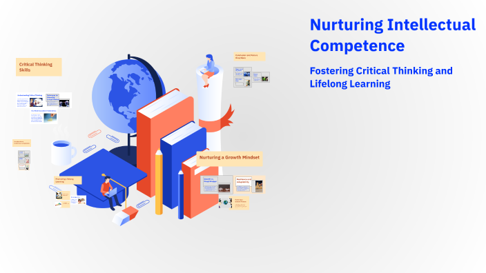 Nurturing Intellectual Competence by Lovely grace Anabe on Prezi